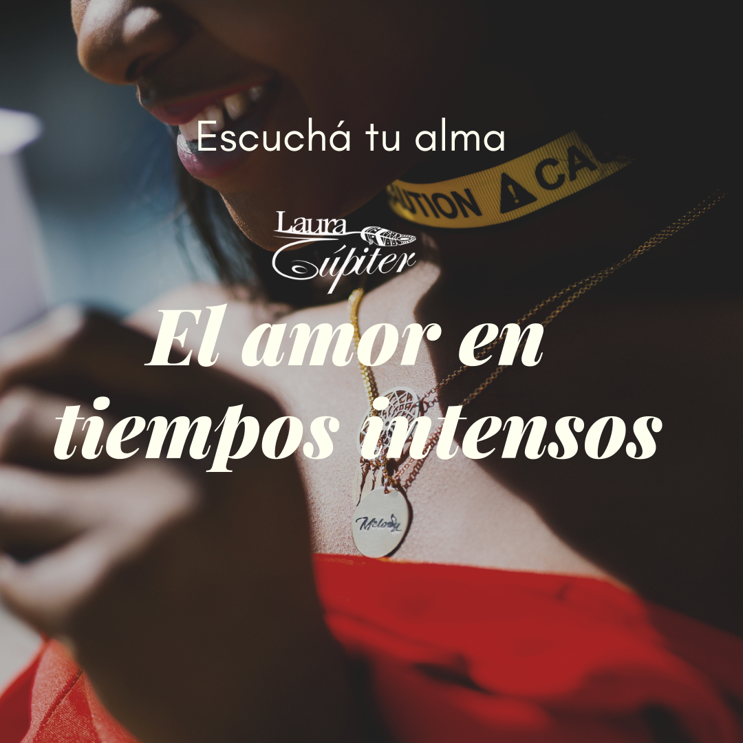 El amor en tiempos intensos - Laura Jupiter