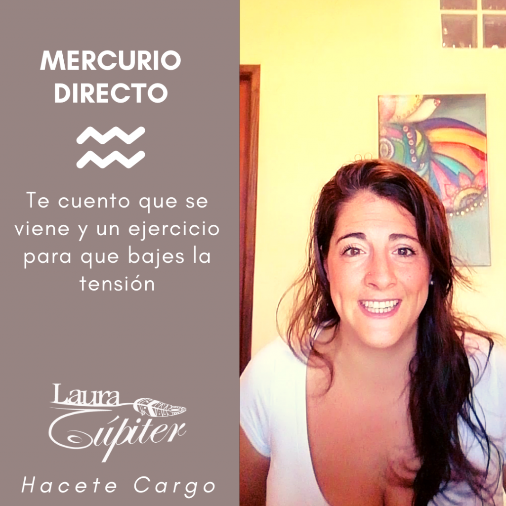 Mercurio entro directo - Laura Júpiter